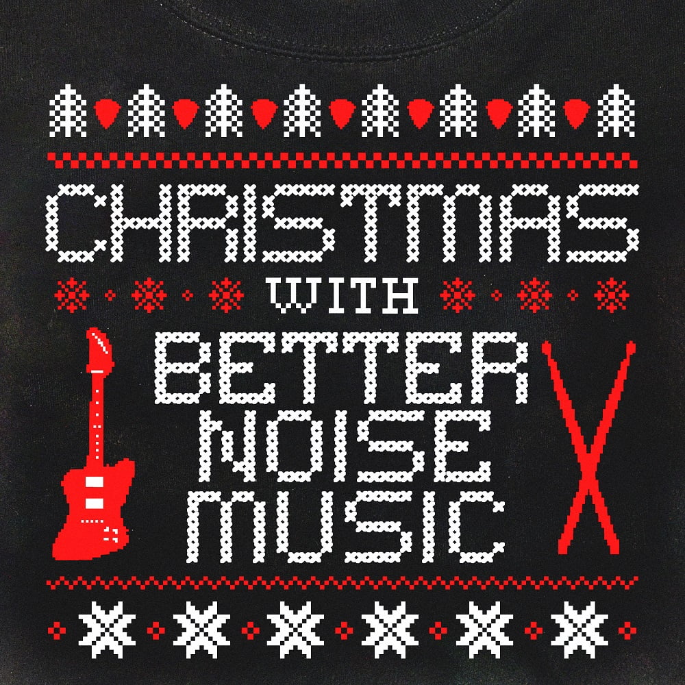 BETTER NOISE MUSIC RELEASES FIRST-EVER HOLIDAY COMPILATION CHRISTMAS ... BETTER NOISE MUSIC RELEASES FIRST-EVER HOLIDAY COMPILATION CHRISTMAS ...