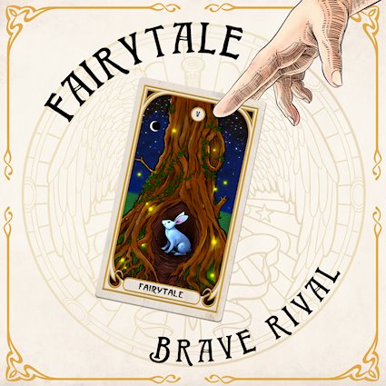 Brave Rival-Fairytale-Single Review-Planetmosh – PlanetMosh