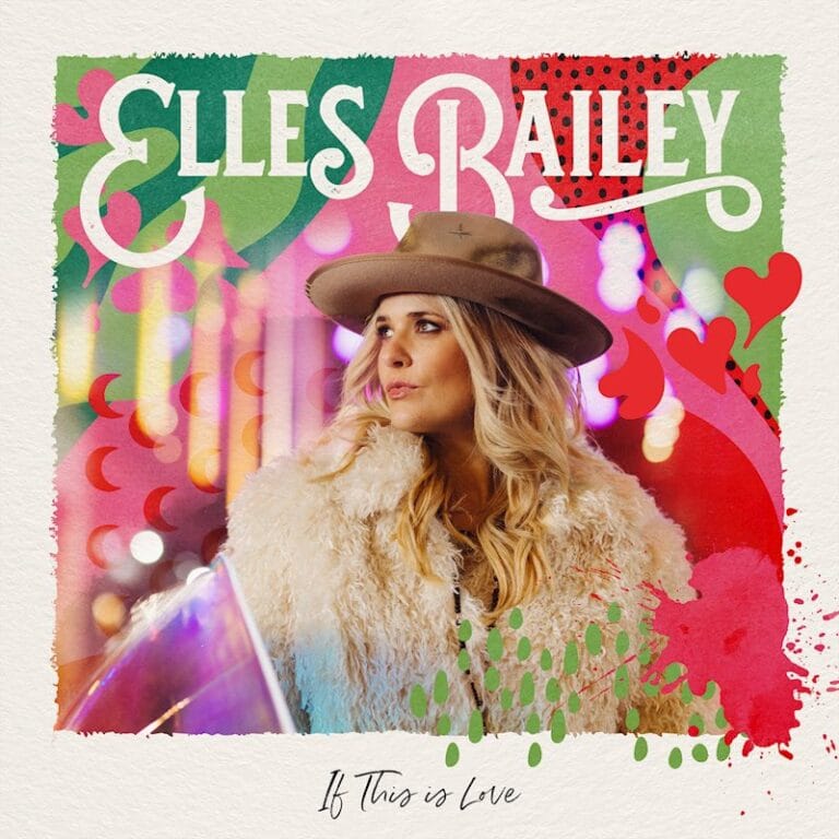 Elles Bailey-If This Is Love-Single Review-Planetmosh – PlanetMosh